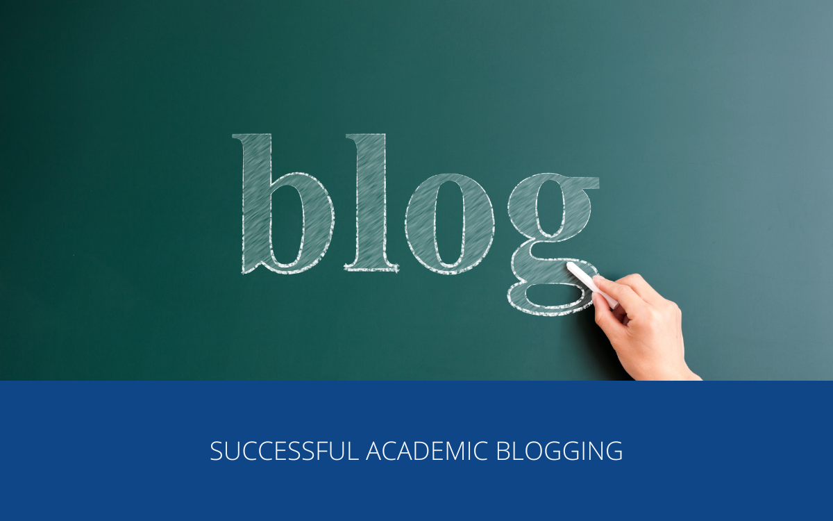 Successful Academic Blogging - How to Pitch & Get Published