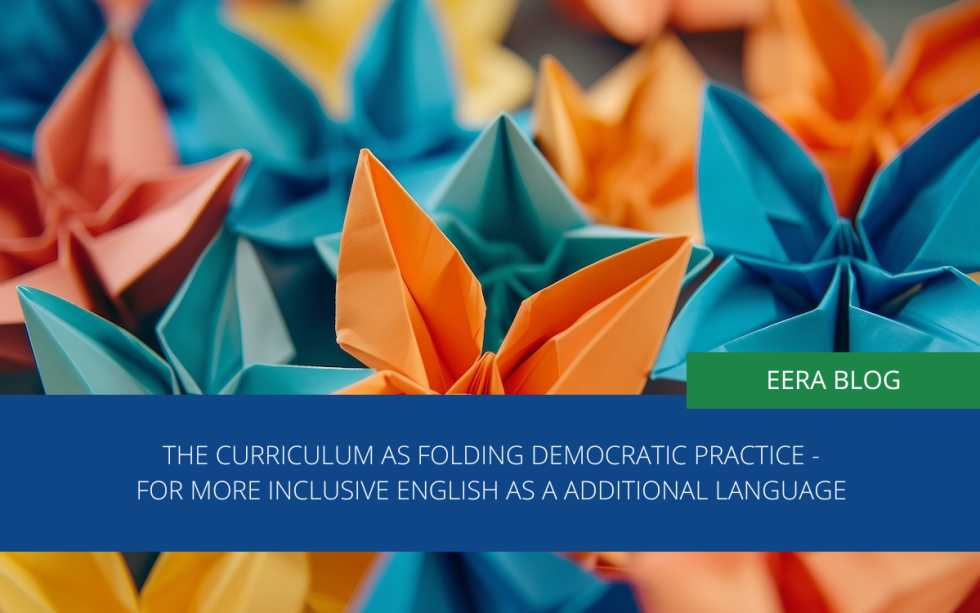The curriculum as 'folding' democratic practice - EERA Blog