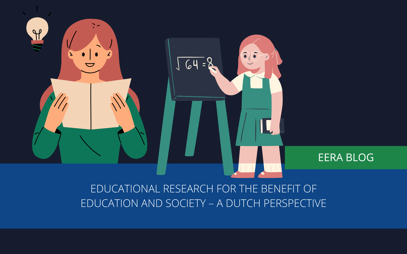 Educational research for the benefit of education and society - A Dutch ...