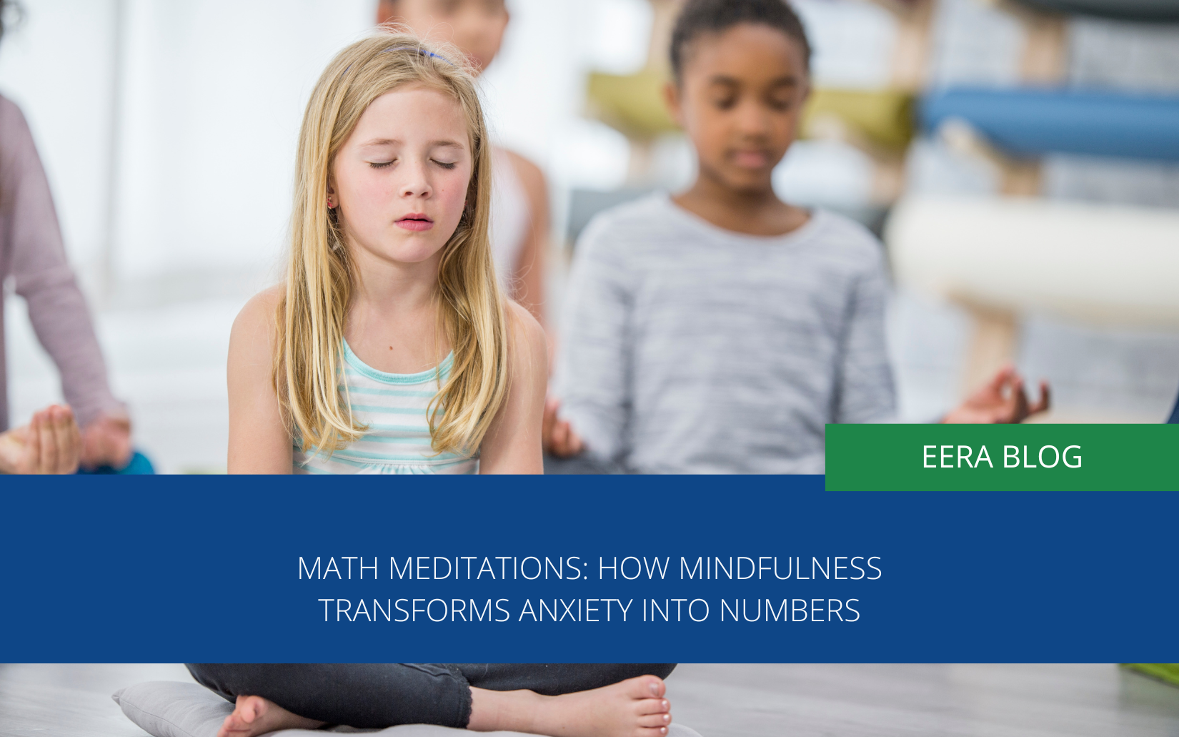 Math meditation - how mindfulness transforms anxiety into numbers