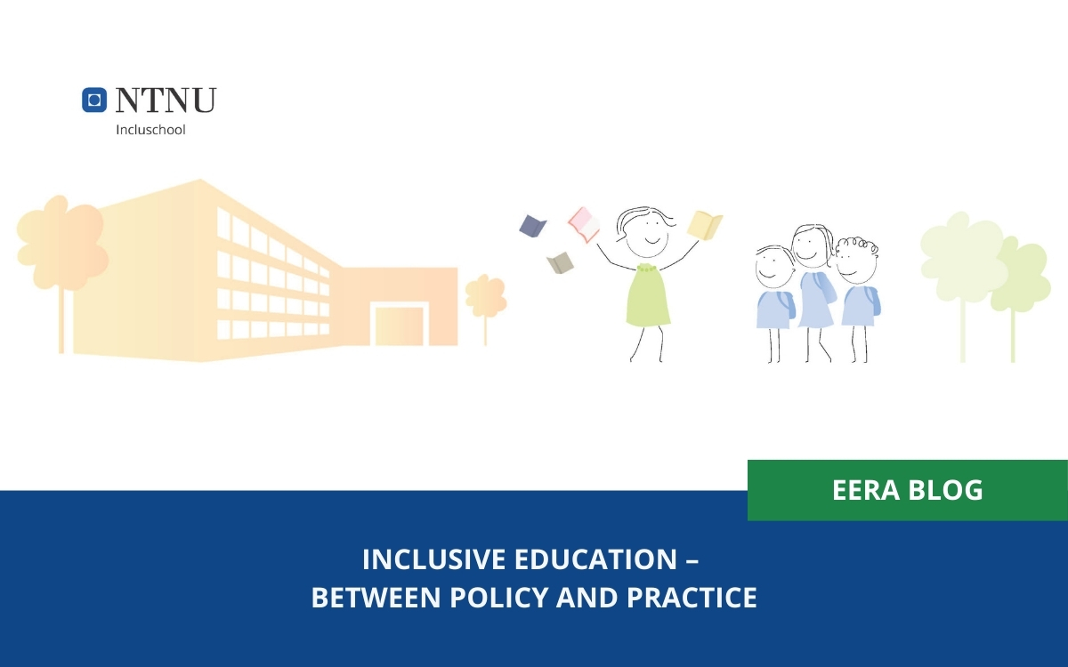 Inclusive education – between policy and practice - EERA Blog